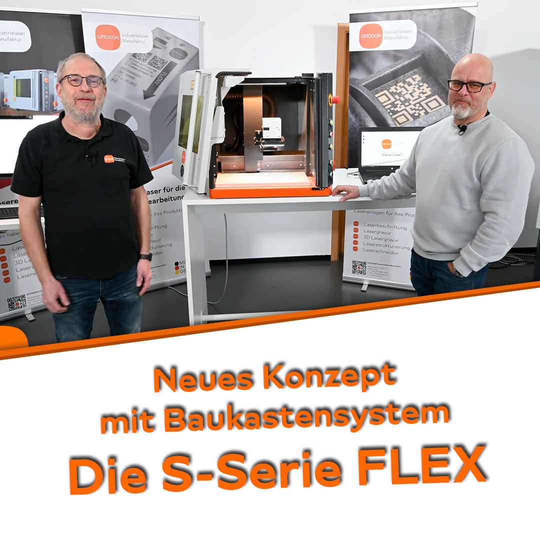 OPTOGON S-Serie FLEX – Modulares Industrielasersystem
